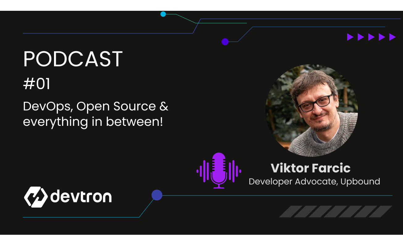 Podcast #1: DevOps, Open Source, and Everything in Between! - Viktor Farcic