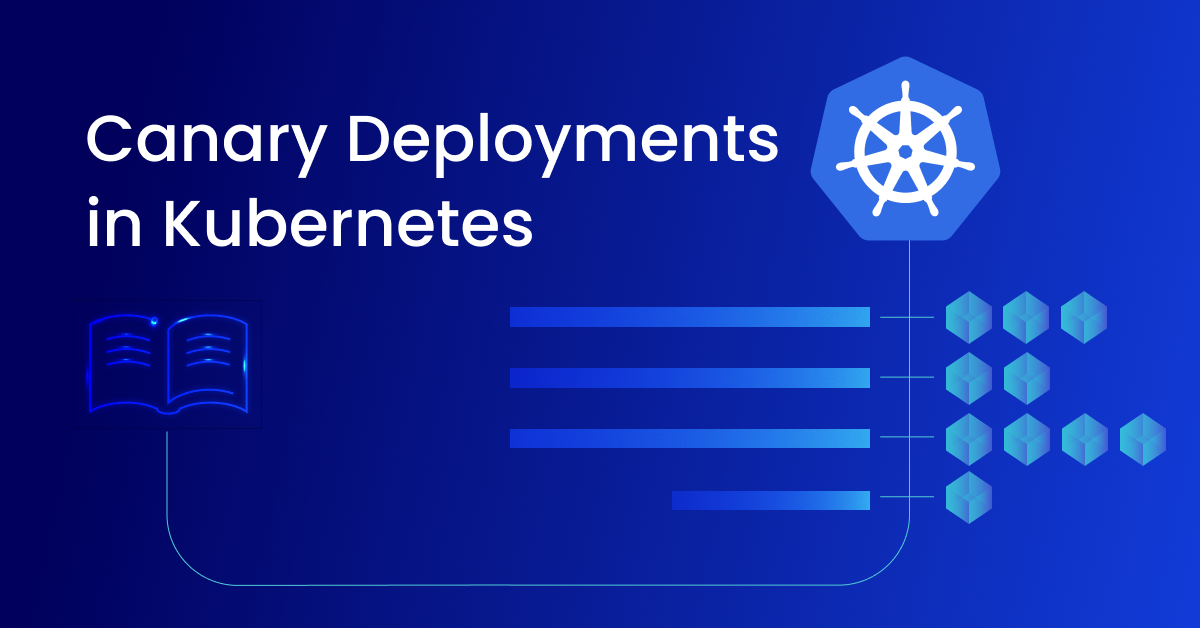 Canary Deployments: Benefits, Workflow & Use Case | Devtron