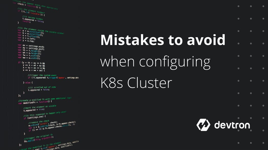 Mistakes To Avoid When Configuring A Kubernetes Cluster