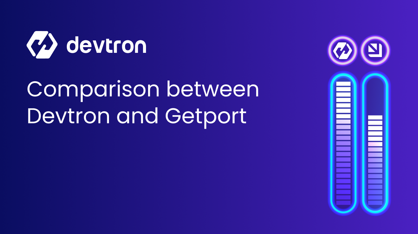 Comparison between Devtron and Getport | Devtron