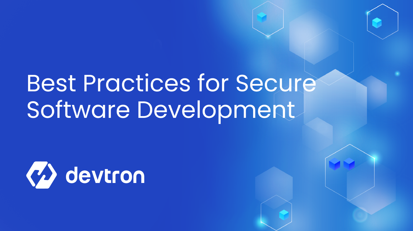 Best Practices for Secure Software Development