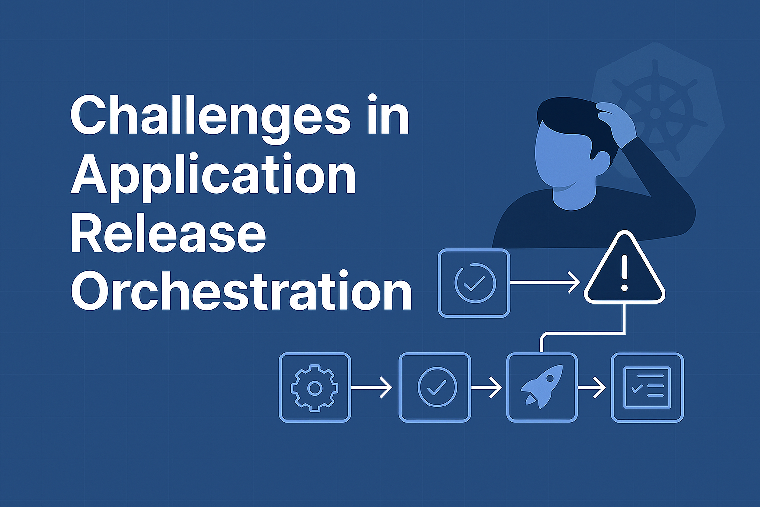 Overcoming Challenges in Release Orchestration | Devtron